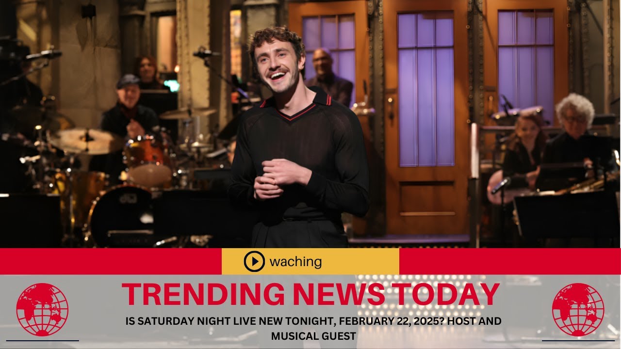 Is Saturday Night Live New Tonight, February 22, 2025? Host and Musical ...