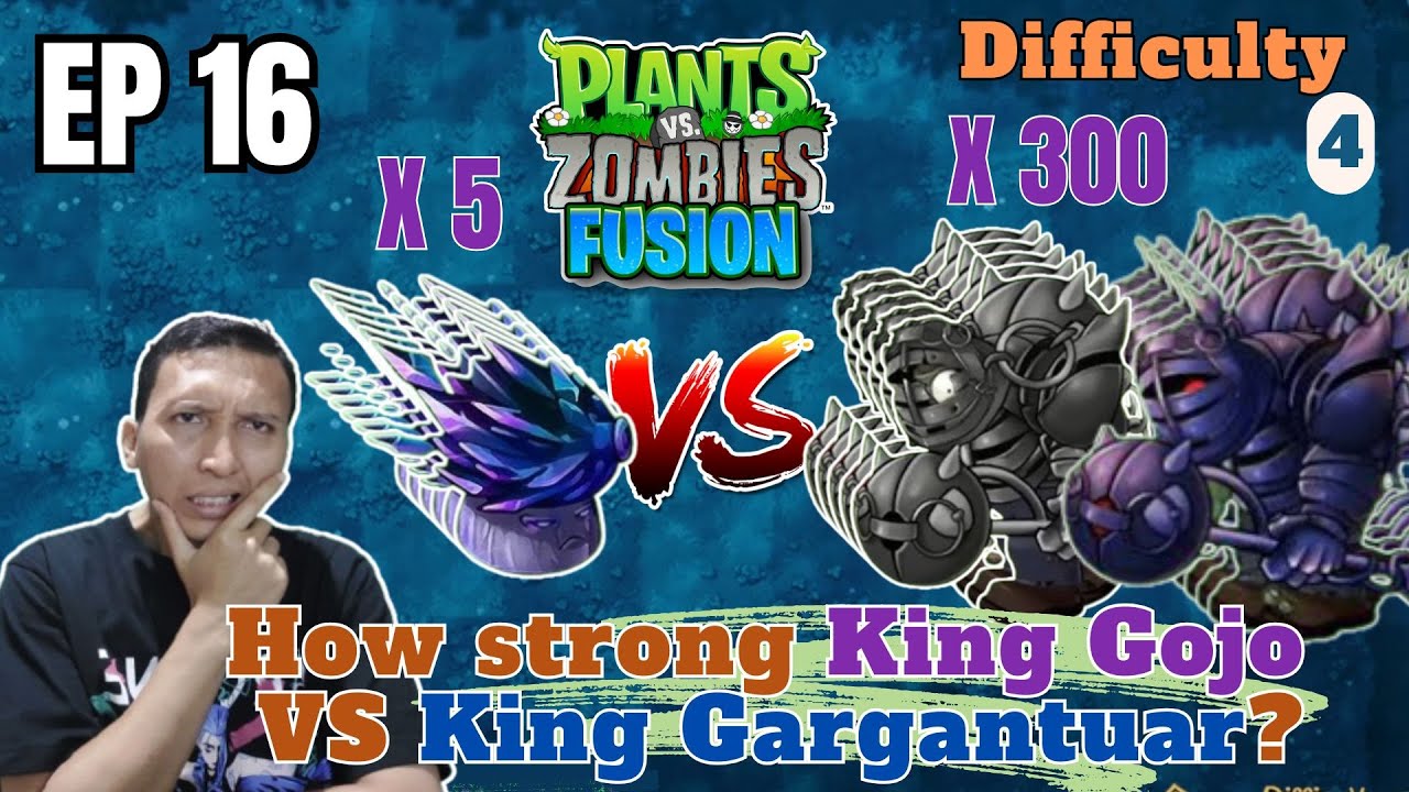 MAMPUKAH KING GOJO MELAWAN KING GARGANTUAR? || PLANTS VS ZOMBIES FUSION ...