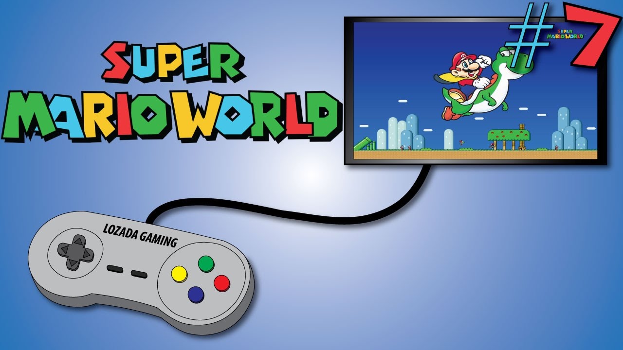 Super Mario World: Episode 7 - It's a Me. Mario. | Lozada Gaming - YouTube