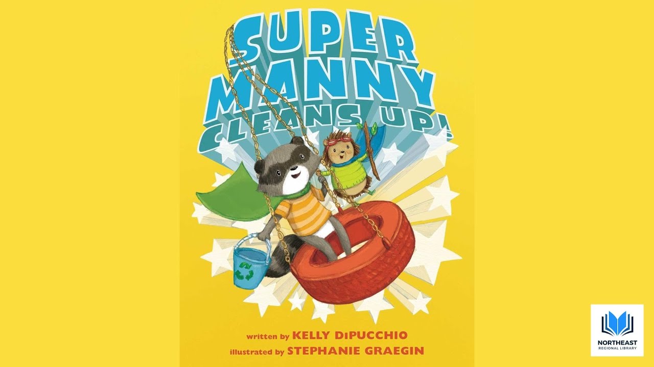 Super Manny Cleans Up by Kelly DiPucchio 📚 Kids Story #Read Aloud - YouTube