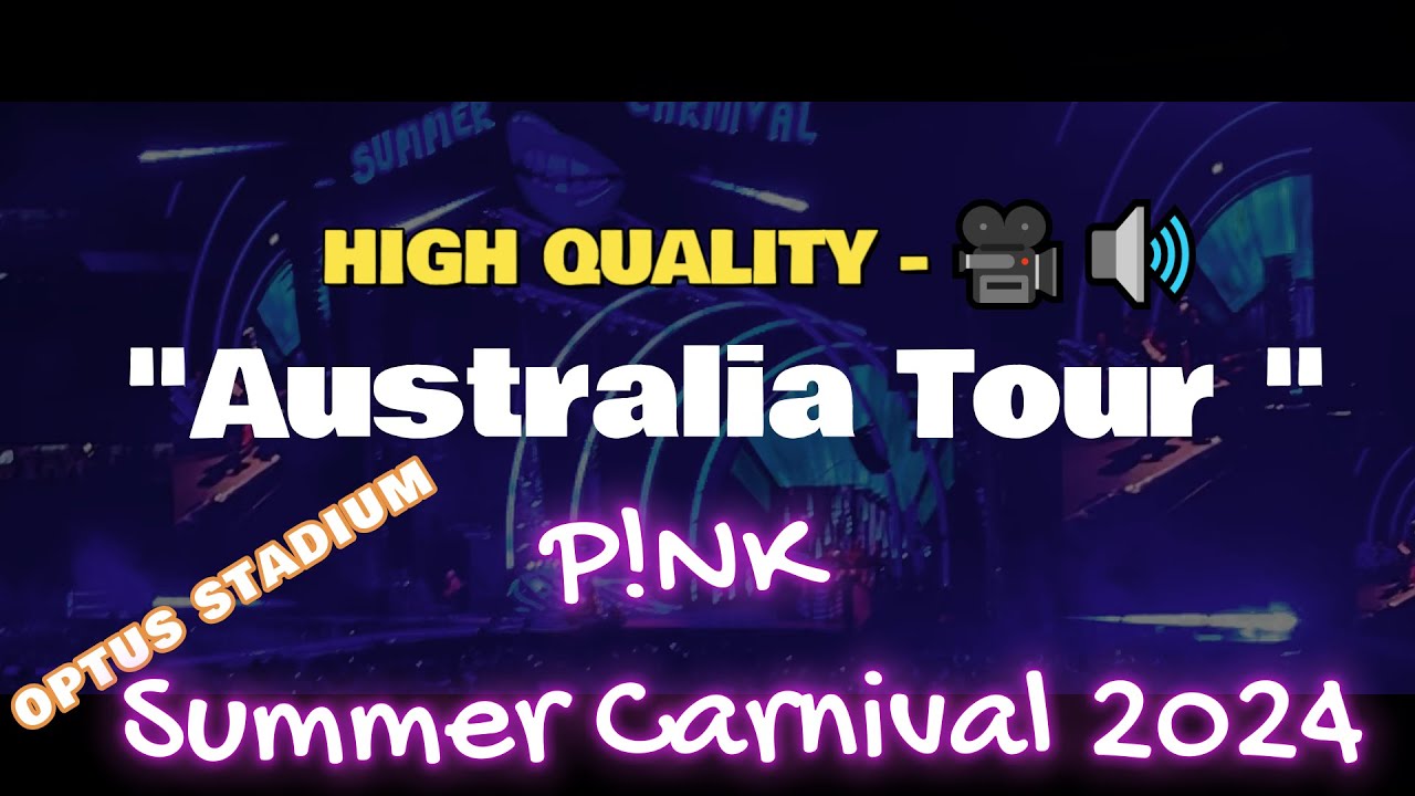 Pink Concert 2024 Perth I Australia Tour I Full Show HD Quality I Part ...