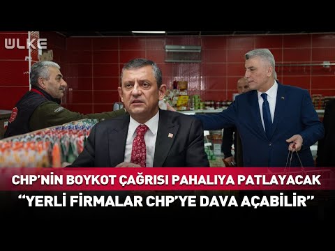 “Yerli ve Milli Esnaflar CHP’ye Dava Açabilir” CHP'nin Boykot Çağrısı Pahalıya Patlayacak #SonDakika