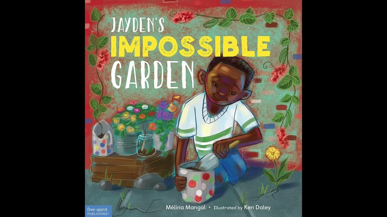 Jayden’s Impossible Garden - YouTube