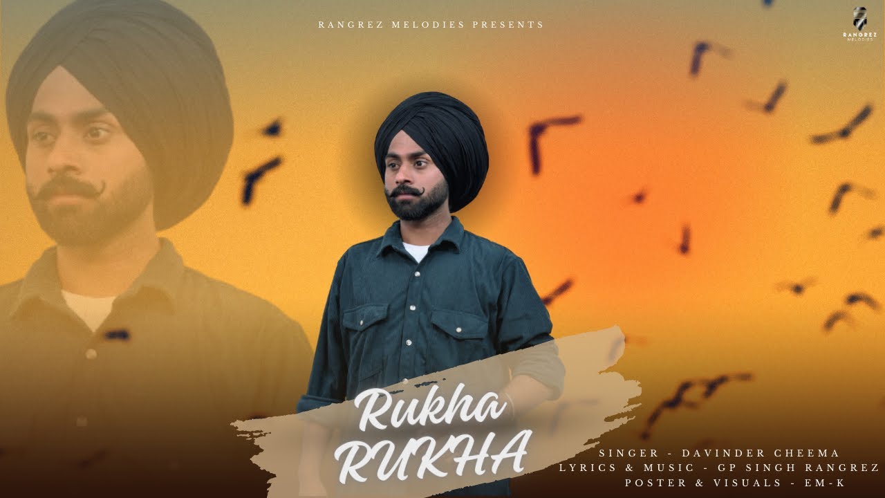 Rukha Rukha - Davinder Cheema | GP Singh Rangrez | Official Audio | New ...