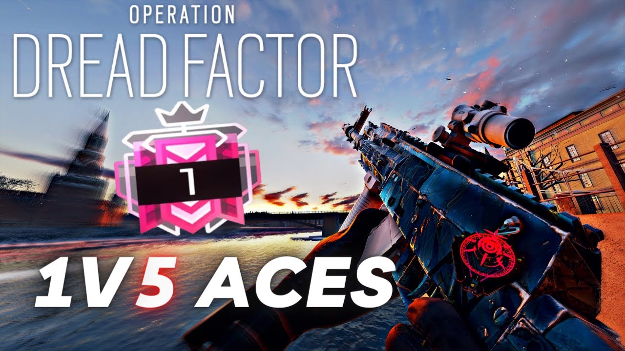 How 2 Ace Like A Champ | Rainbow Six Siege Operation Dread Factor Aces ...