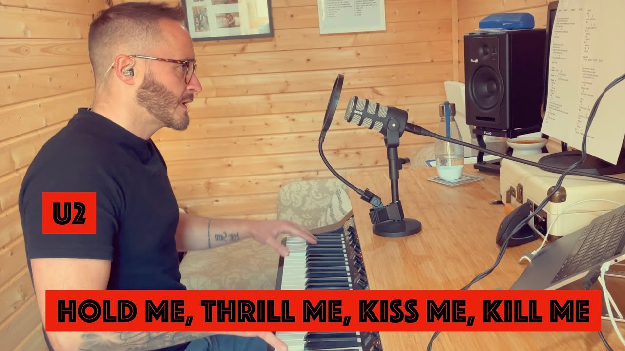 U2 - Hold Me, Thrill Me, Kiss Me, Kill Me - Cover by Rico Franchi - YouTube