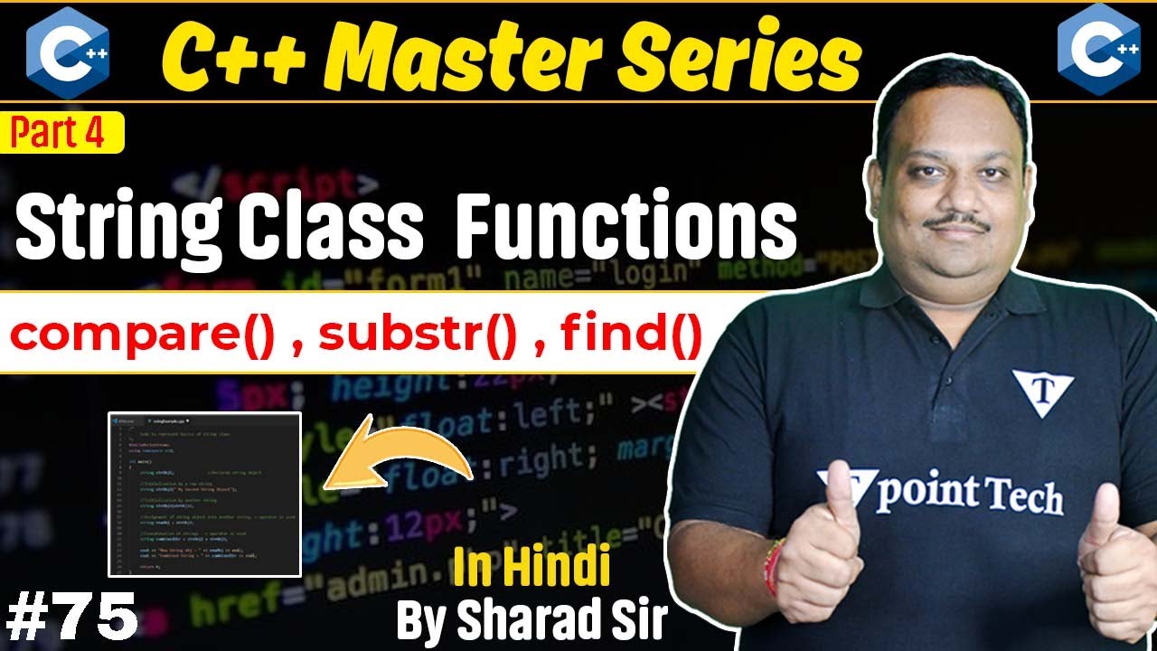 #75 String Class in C++ Part- 4 | compare(), substr(), find() Function in C++ with Example - YouTube
