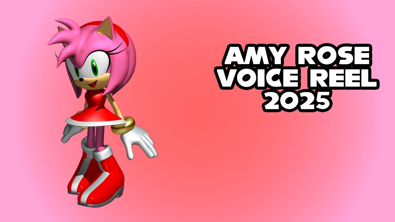 Amy Rose Voice Reel 2025 - YouTube
