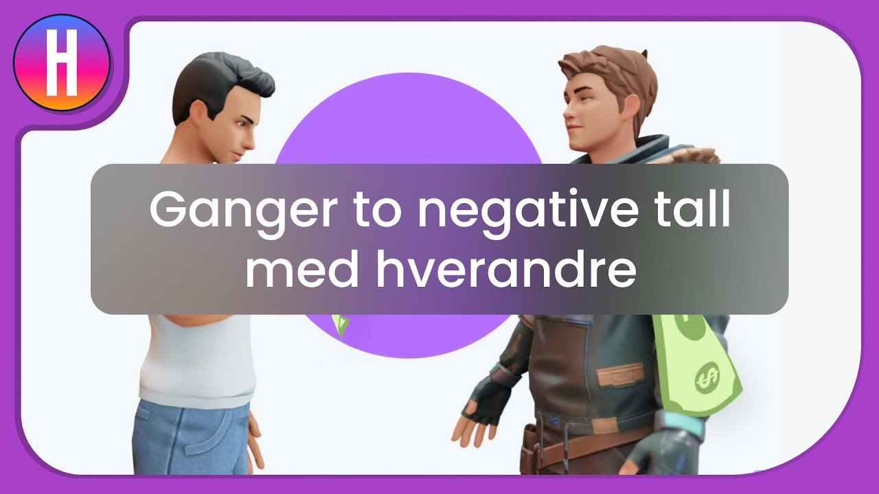 Hvordan ganger du to negative tall med hverandre? - YouTube