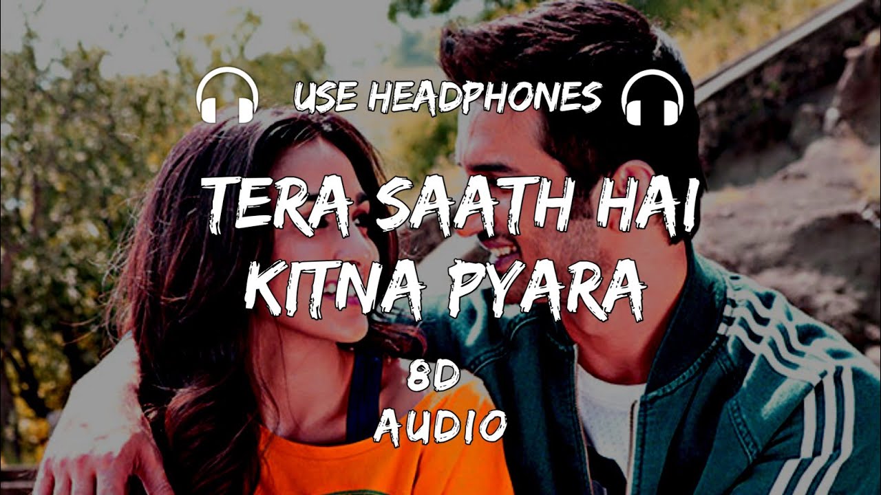 Tera saath hai kitna pyara (8D Audio) | Kishore Kumar | old 8d song ...