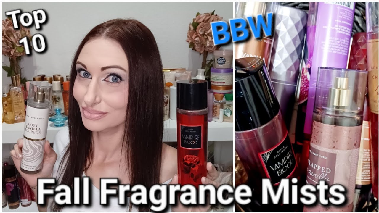 Top 10 | Fall Fragrance Mists | Current Favorites from Bath & Body ...