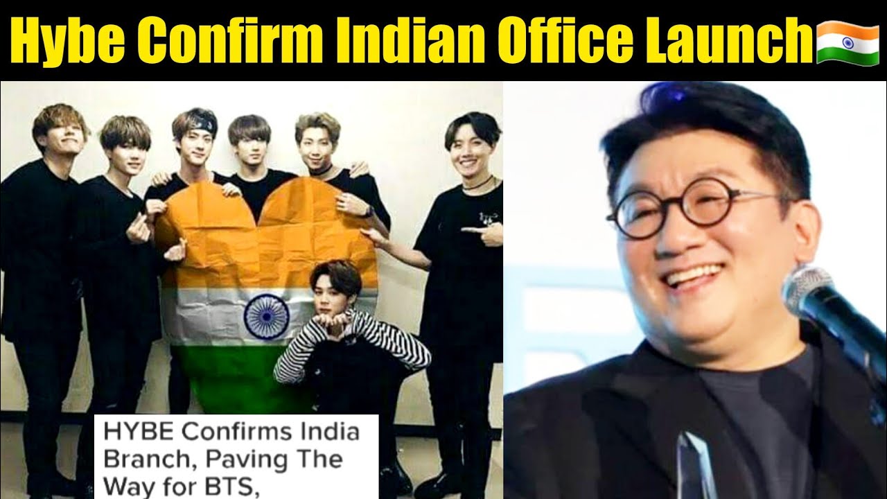 Hybe Confirm India Office Launch Soon 🇮🇳 Hybe & BTS Coming India Big ...