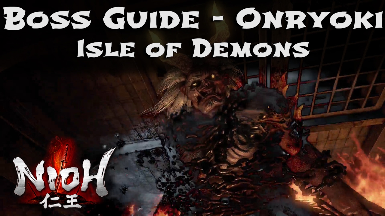 Nioh - Boss Guide - Onryoki - Mission 1 - Isle of Demons - YouTube