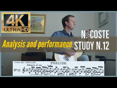 Napoleon Coste, study n. 12 op. 38. Analysis and Performance. (SUB ITA)