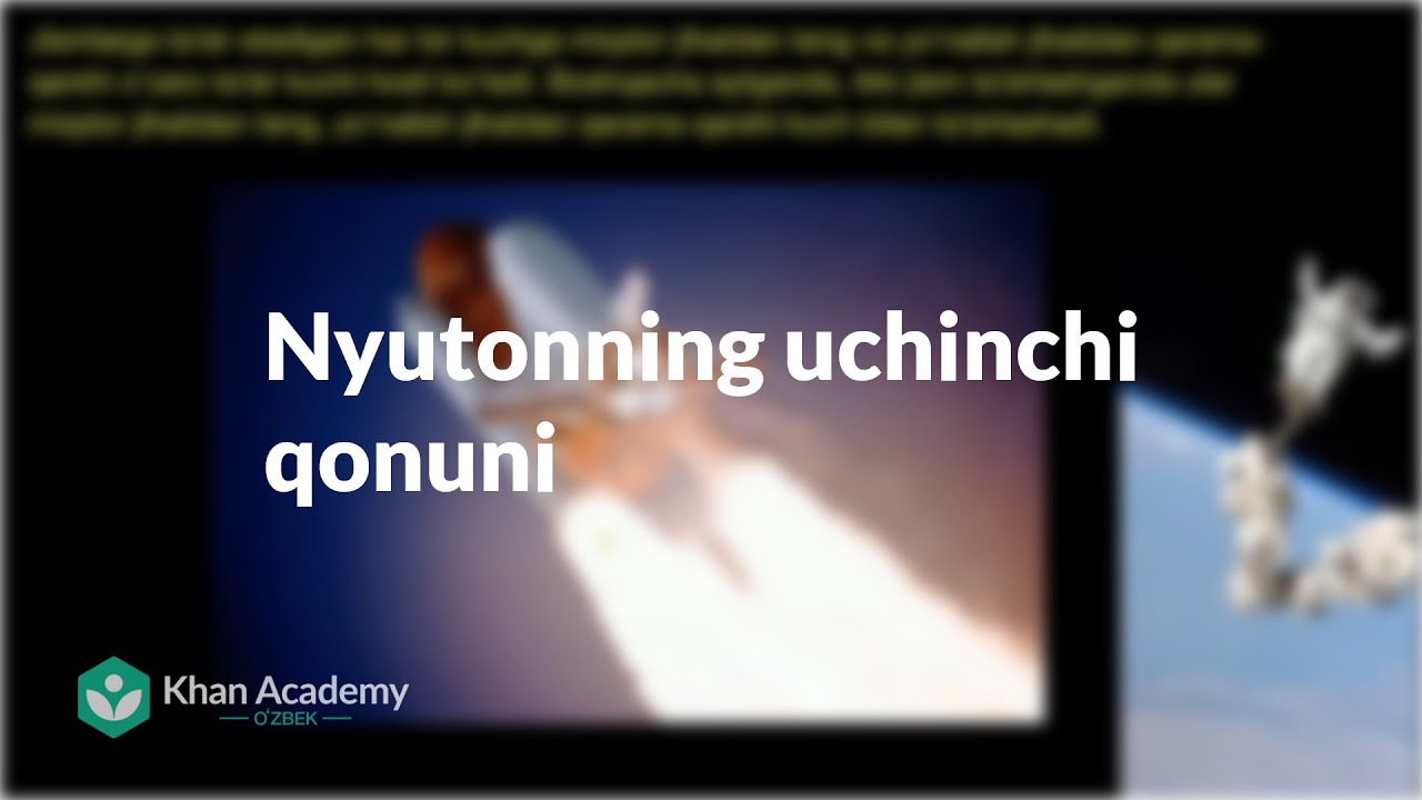 Nyutonning uchinchi qonuni | Kuchlar va Nyuton qonunlari | Fizika ...