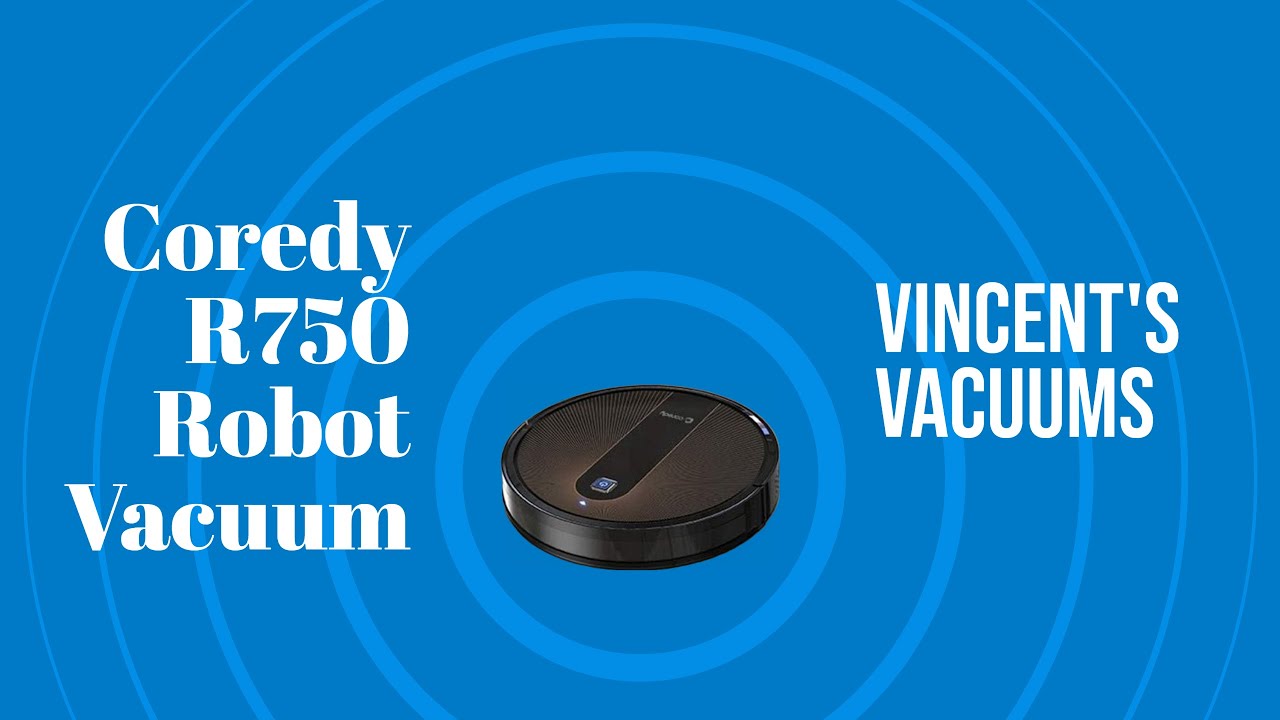 COREDY R750 Robot Vacuum | Vincent Does a Quick Fix on a Coredy R750 ...