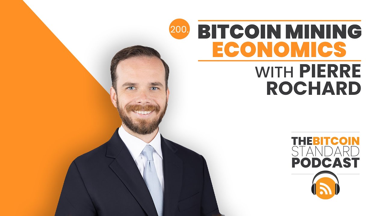 200. Bitcoin Mining Economics with Pierre Rochard - YouTube