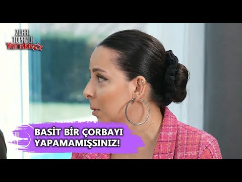 Birsen : Basit bir çorbayı yapamamışsınız | Zuhal Topal'la Yemekteyiz 332. Bölüm