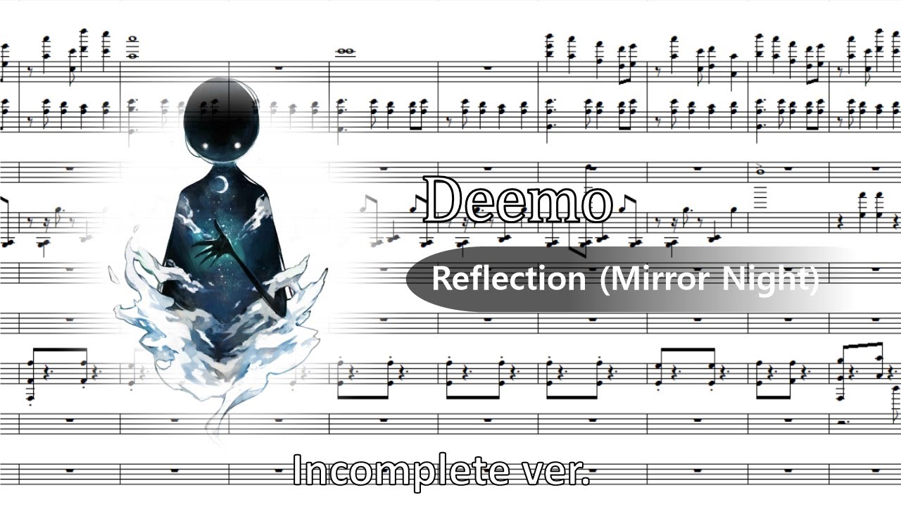(NWC 청음/미완성) Deemo - Reflection(Mirror Night) - YouTube