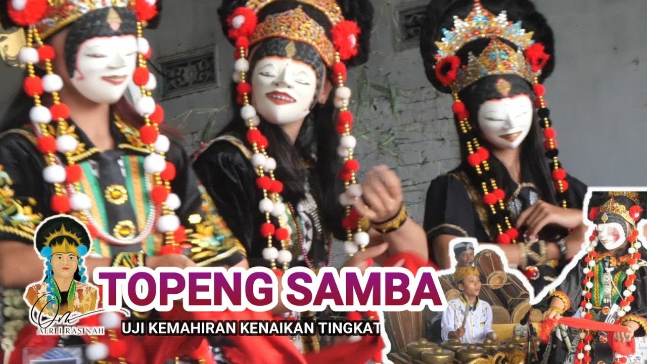 TOPENG SAMBA ||ANGKATAN 4 @AerliRasinah - YouTube