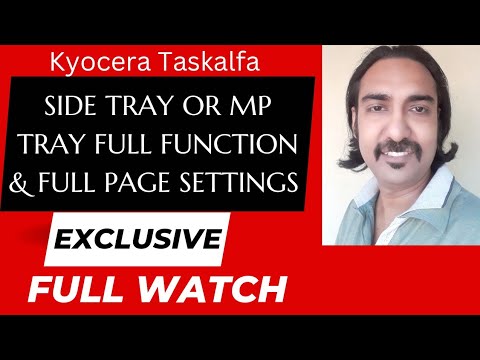 Side Tray or MP Tray Full Function and Full Page Settings || Kyocera Taskalfa || TD- JOYDEEP ...