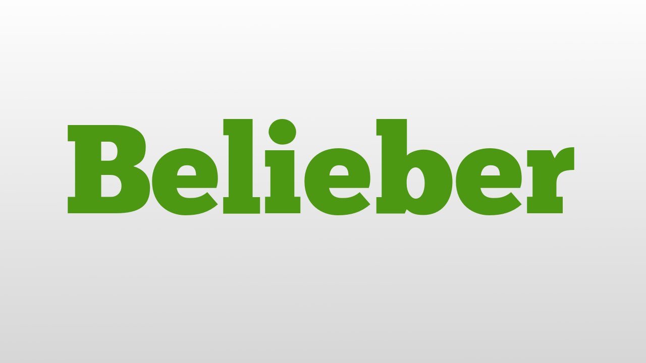Belieber meaning and pronunciation - YouTube