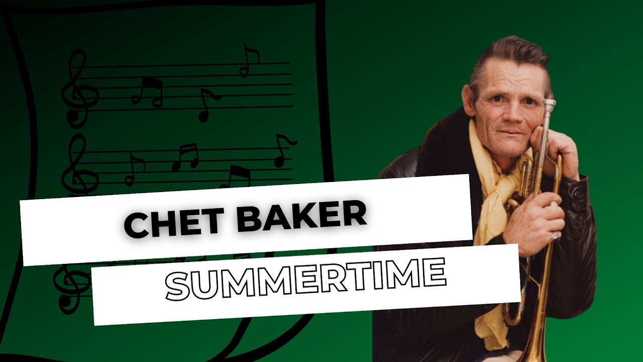 "Summertime" - Chet Baker (Bb Transcription) - YouTube