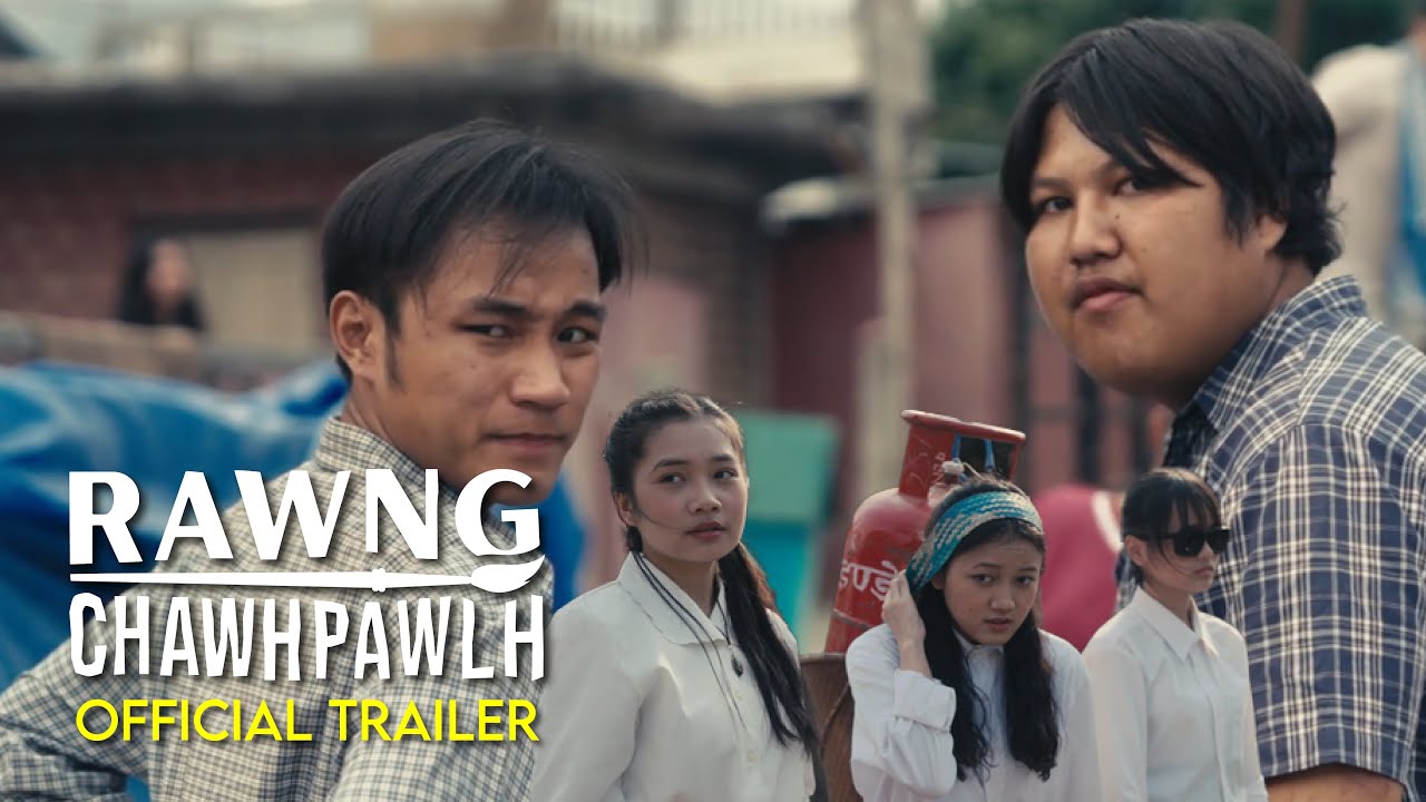 Rawng Chawhpawlh | Official Trailer | GreenRocketTV Production - YouTube