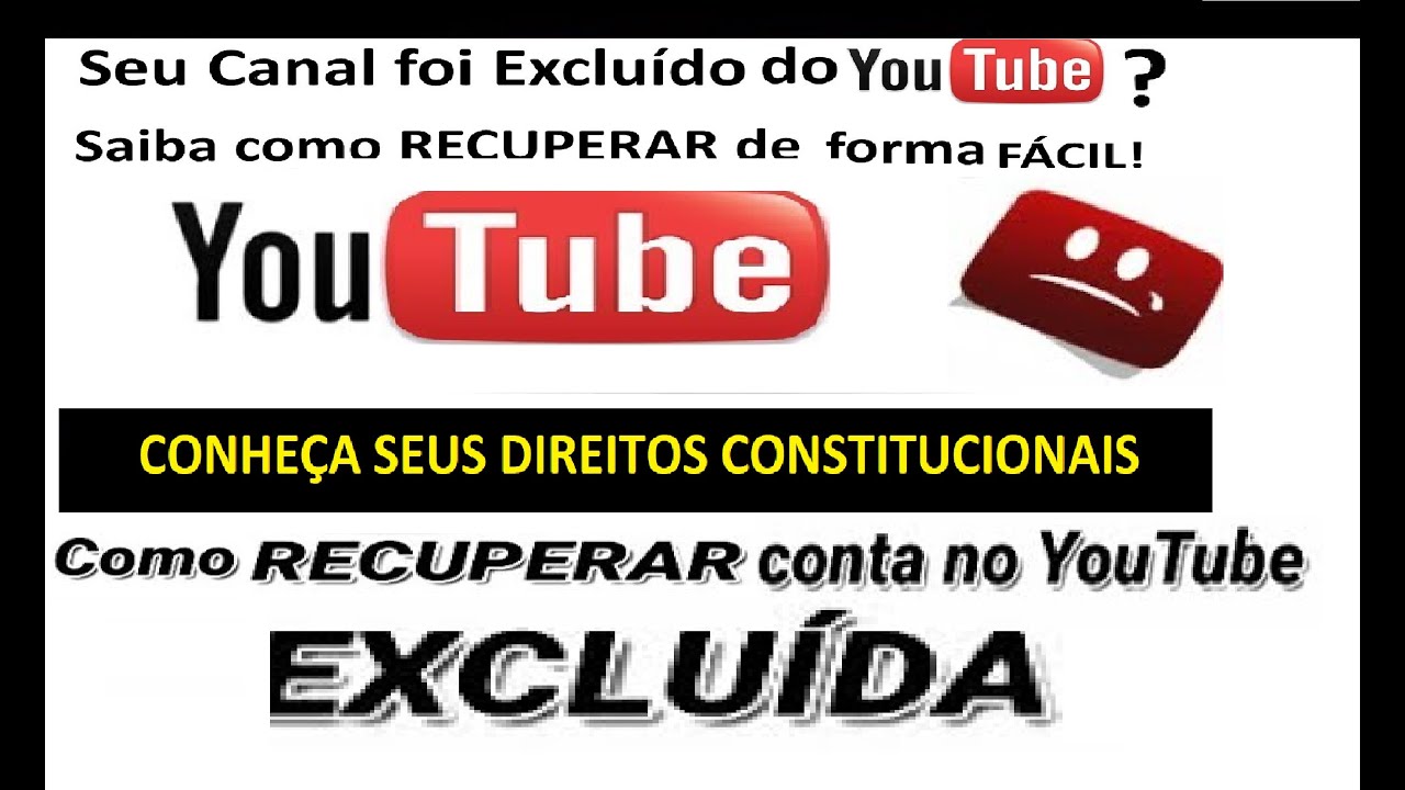 Seu Canal Foi ExcluÍdo Do Youtube Saiba Como Recuperar A Conta