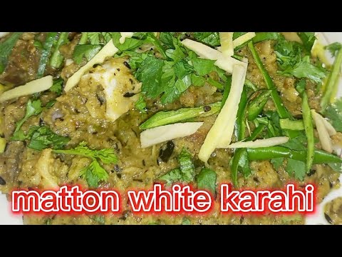 Matton white karahi gosht | matton karahi gosht by yasir butt food ...