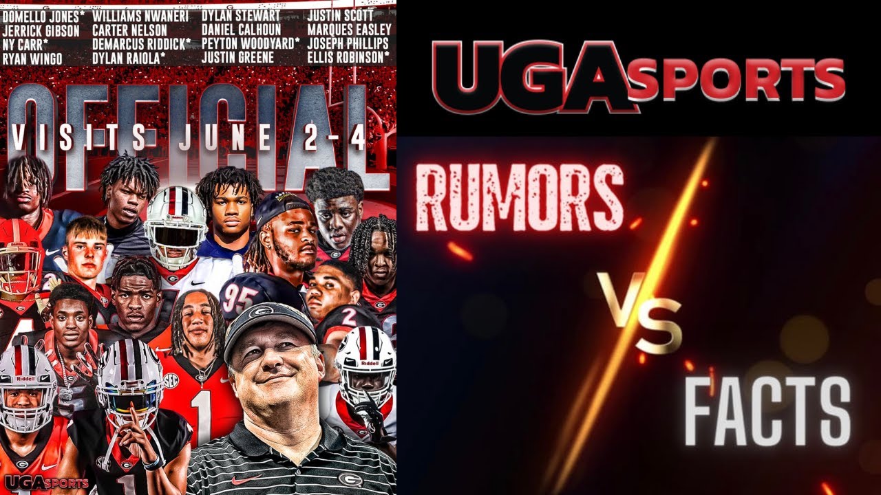 RUMORS vs. FACTS: Previewing June official visits for Georgia Football ...