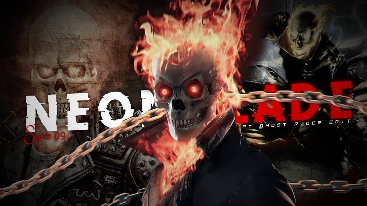 NEON BLADE - GHOST RIDER EDIT 🥵 || Ghost Rider Ft Neon Blade Attitude ...