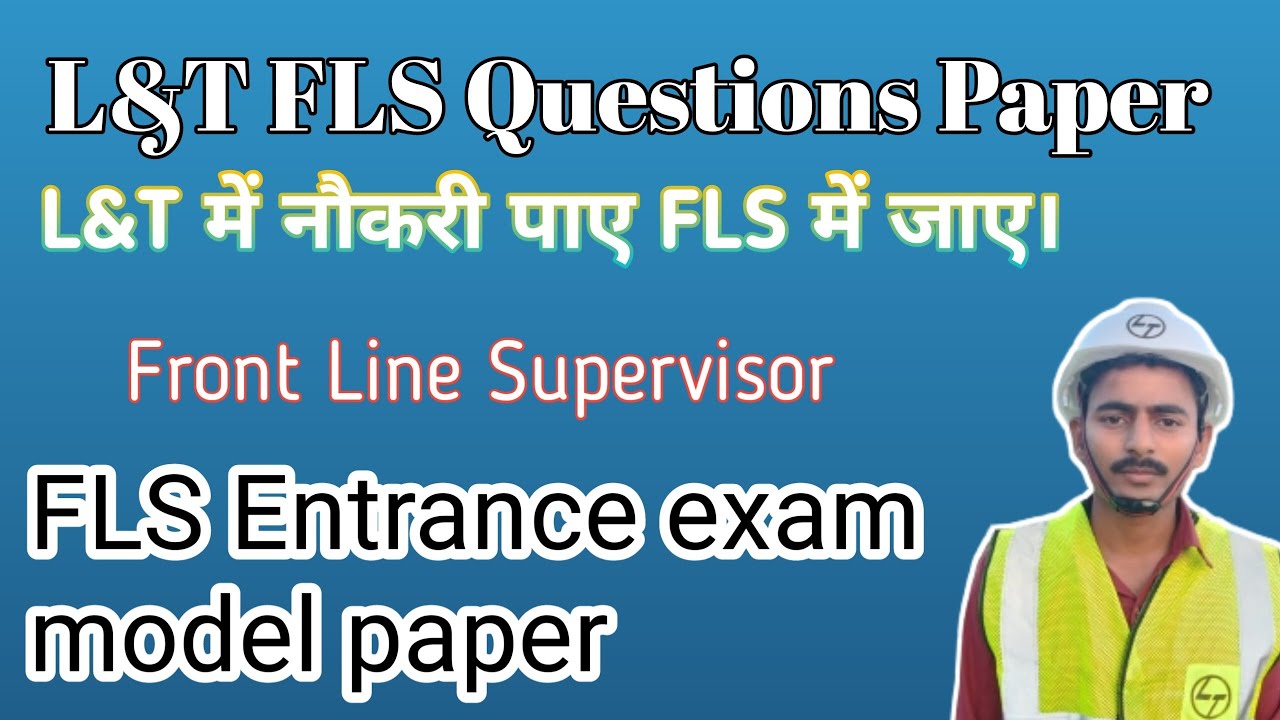 L&T Construction Skills training Institute FLS Questions Paper// FLS ...