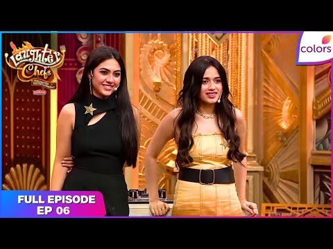 Laughter Chefs Unlimited Entertainment | Full Episode Ep. 6 | A challenge for steady hands | Colors