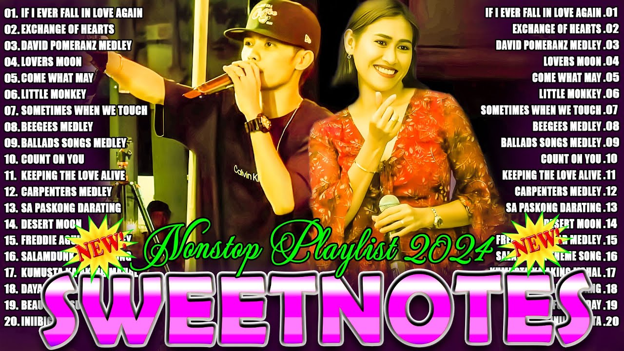 Sweetnotes Nonstop Playlist 2024 🎶 Sweetnotes Bagong OPM Love Songs ...