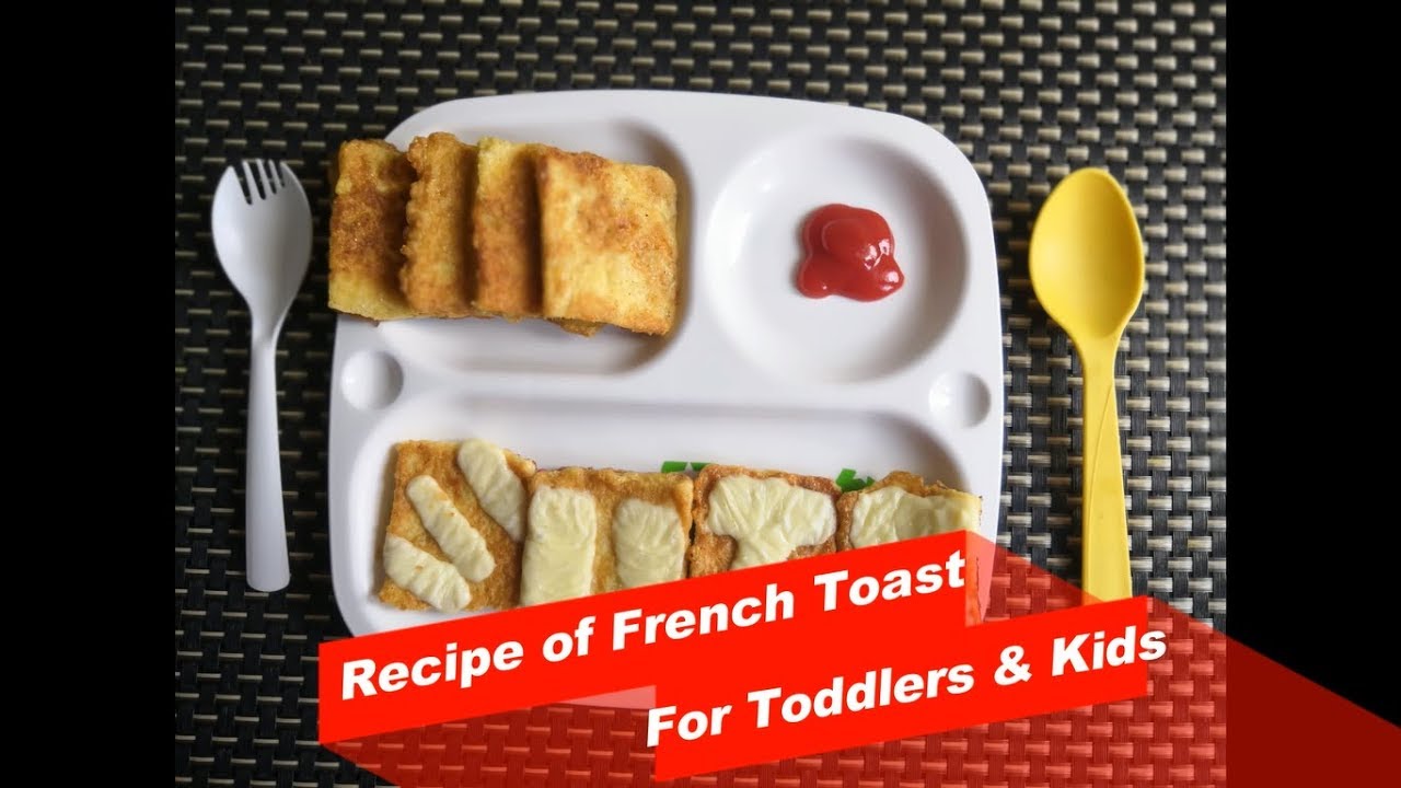 Recipe of French Toast For toddlers and kids - YouTube