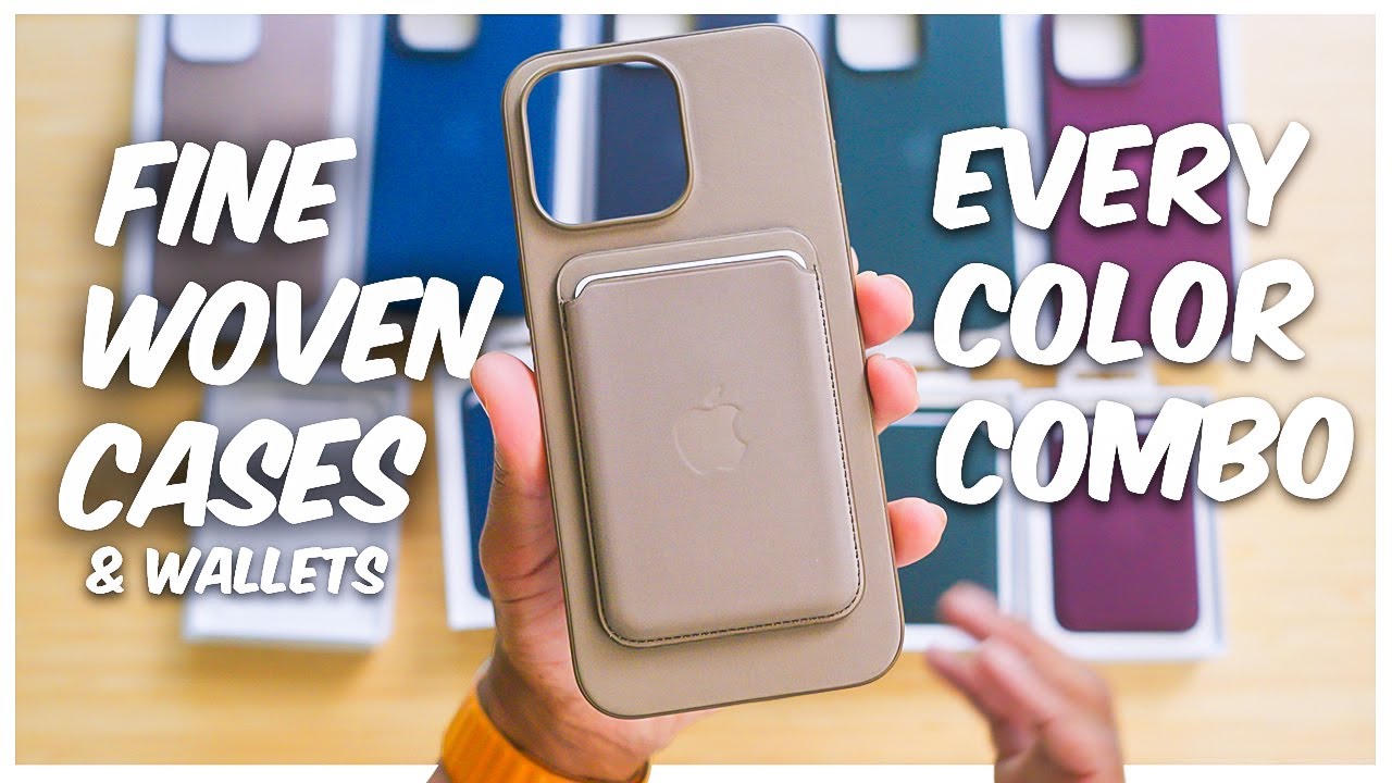 EVERY iPhone 15 Fine Woven Case & MagSafe Wallet - YouTube