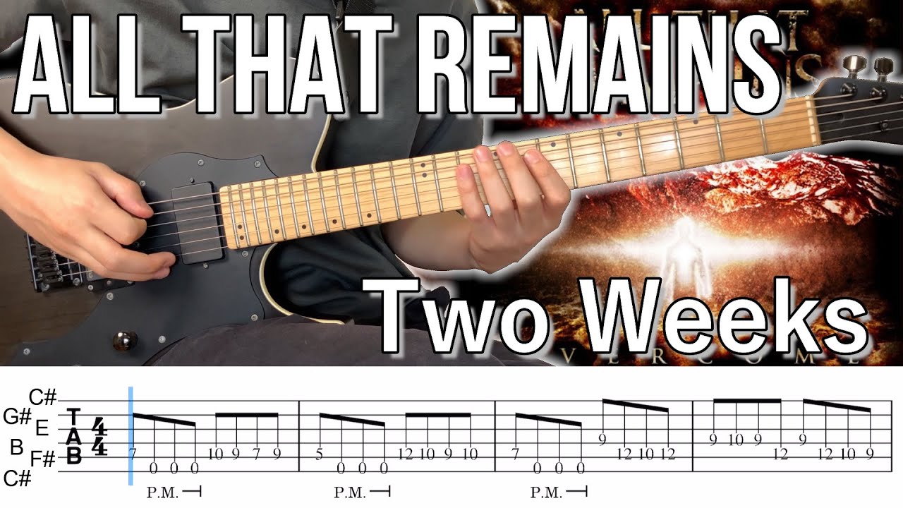Two Weeks / ALL THAT REMAINS (screen TAB) - YouTube