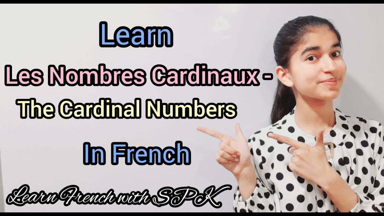 Les Nombres Cardinaux - The Cardinal Numbers (1 -20 )# 6 #French # ...