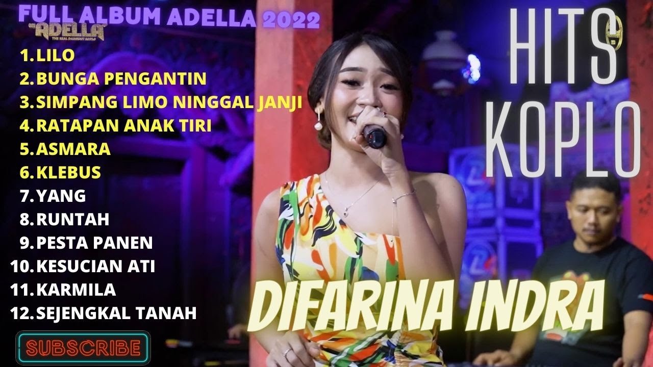 FULL ALBUM ADELLA TERBARU ~ DIFARINA INDRA ~ LILO #adella #trending # ...