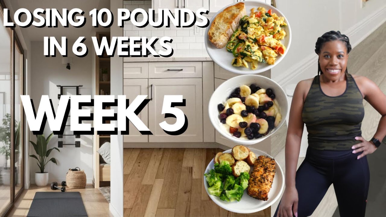 Losing *10 POUNDS* in 6 WEEKS - *weight loss journey* week 5 - YouTube