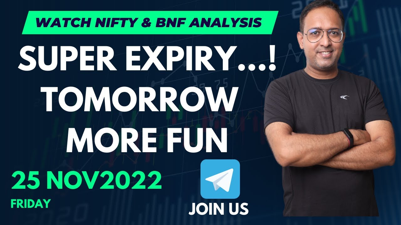 Nifty & BNF Analysis with Logics & Levels for 25Nov2022 Friday - YouTube