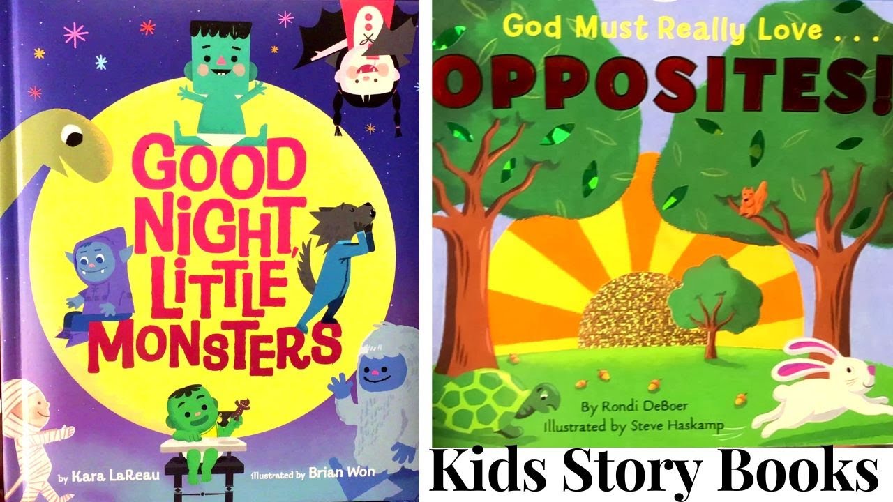 Goodnight Little Monsters | God Must Really Love...Opposite! | Kids 2 ...
