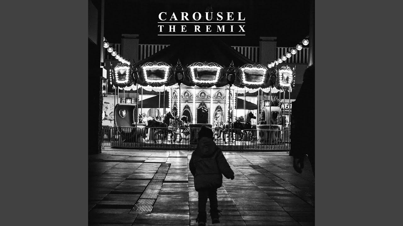 Carousel (The Remix) - YouTube