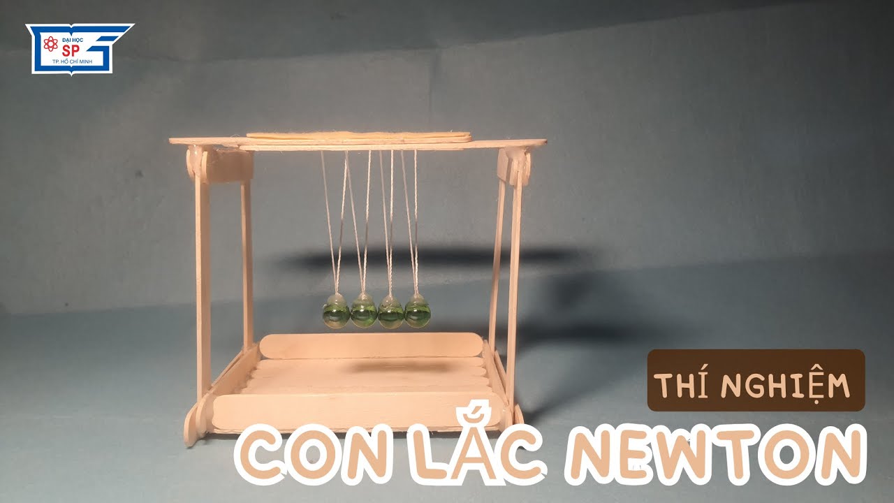 THÍ NGHIỆM CON LẮC NEWTON - YouTube