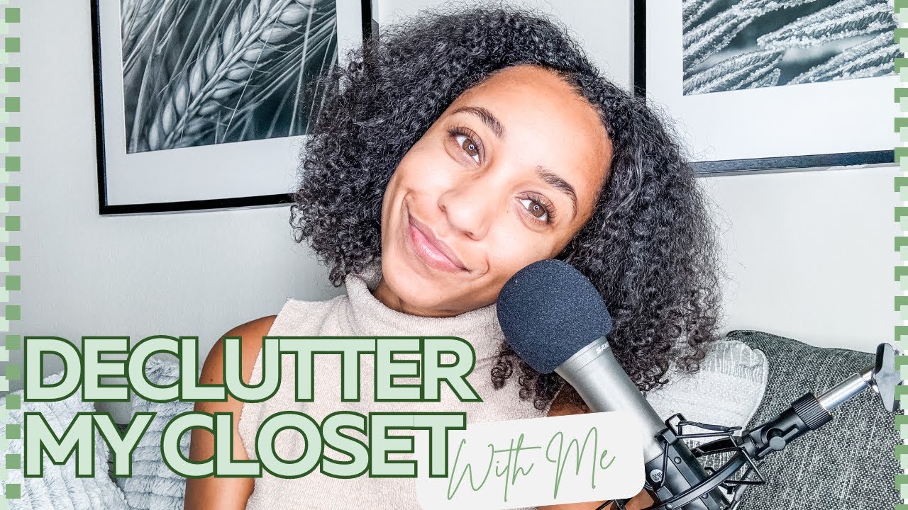 Episode 5: Declutter My Closet With Me! - YouTube
