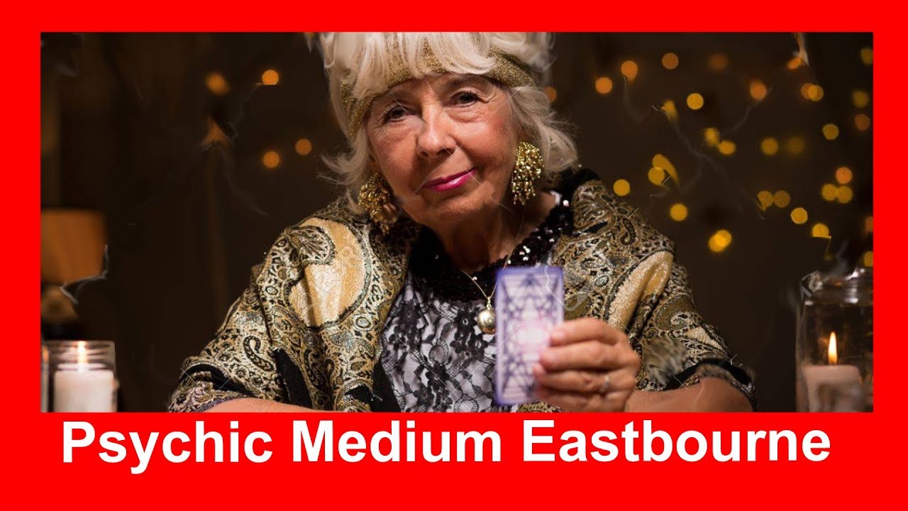 Psychic Medium Eastbourne - TAROT Clairvoyants - YouTube