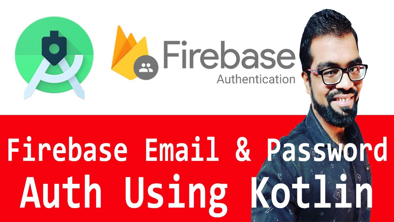 Email Password Authentication Firebase Android Using Kotlin Hindi 2021