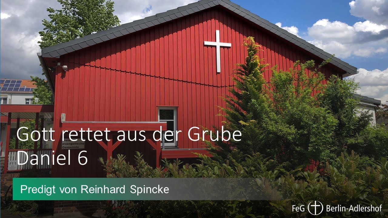 Gott rettet aus der Grube | Daniel 6 | Reinhard Spincke | FeG Berlin ...
