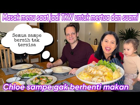 MASAK MENU SAAT JADI TKW UNTUK MERTUA DAN SUAMI || CHLOE SAMPE GAK BERHENTI MAKAN